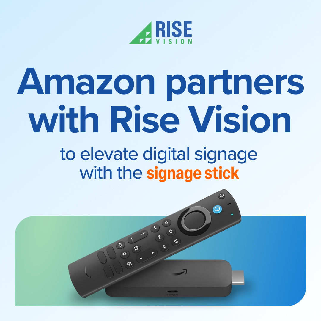 Amazon Signage Stick | Rise Vision
