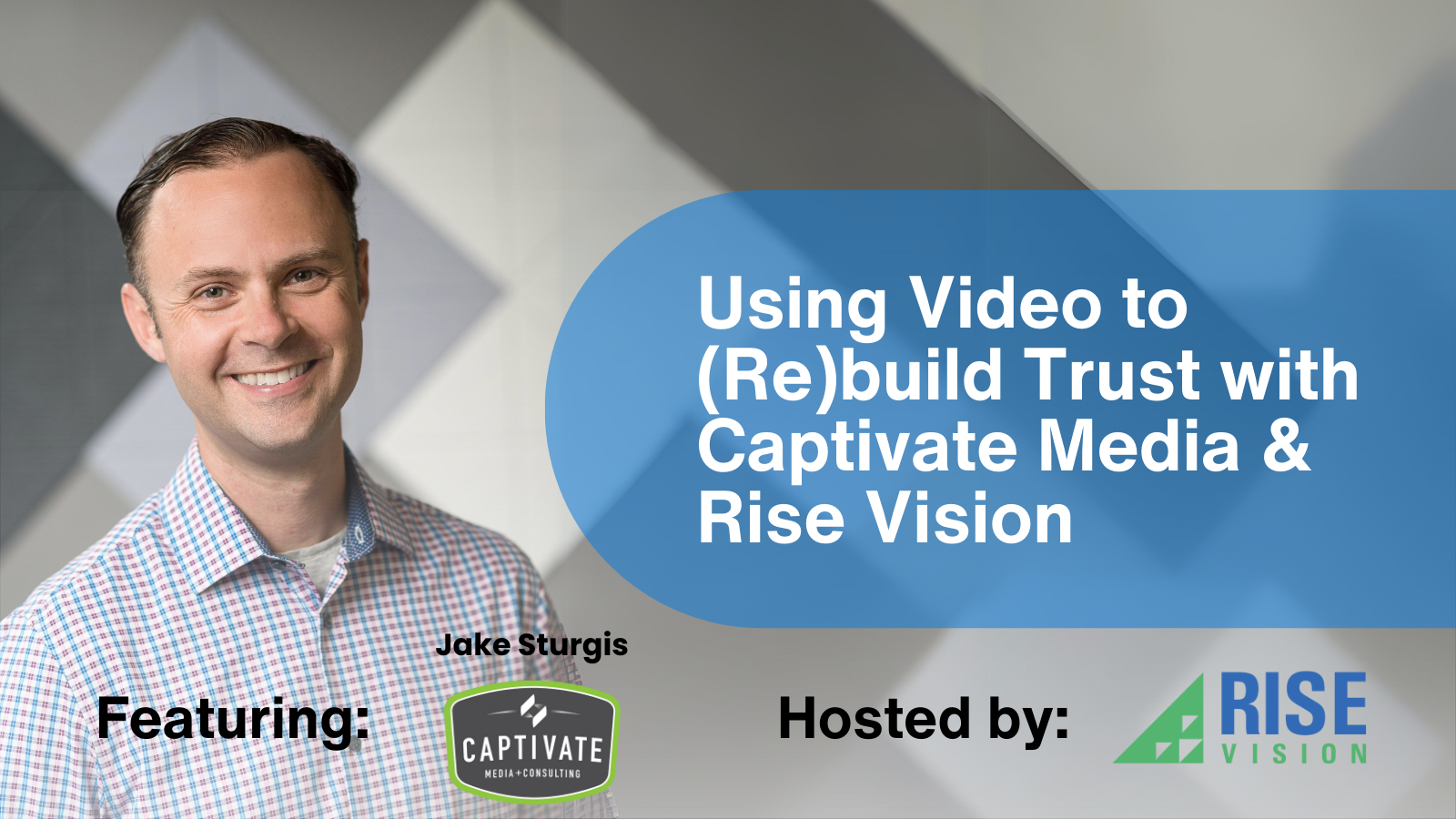 Press Release: Rise Vision and Captivate Media Partner for “Using Video ...